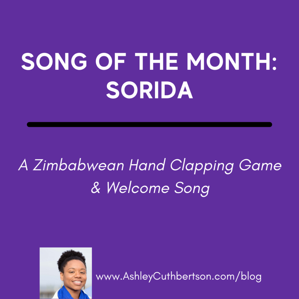 Song of the Month: Sorida - A Zimbabwean Hand Clapping Game & Welcome ...